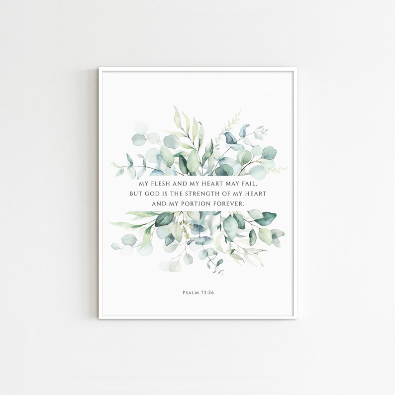 Psalm 73:26 Bible Verse Printable Wall Art Download | Etsy