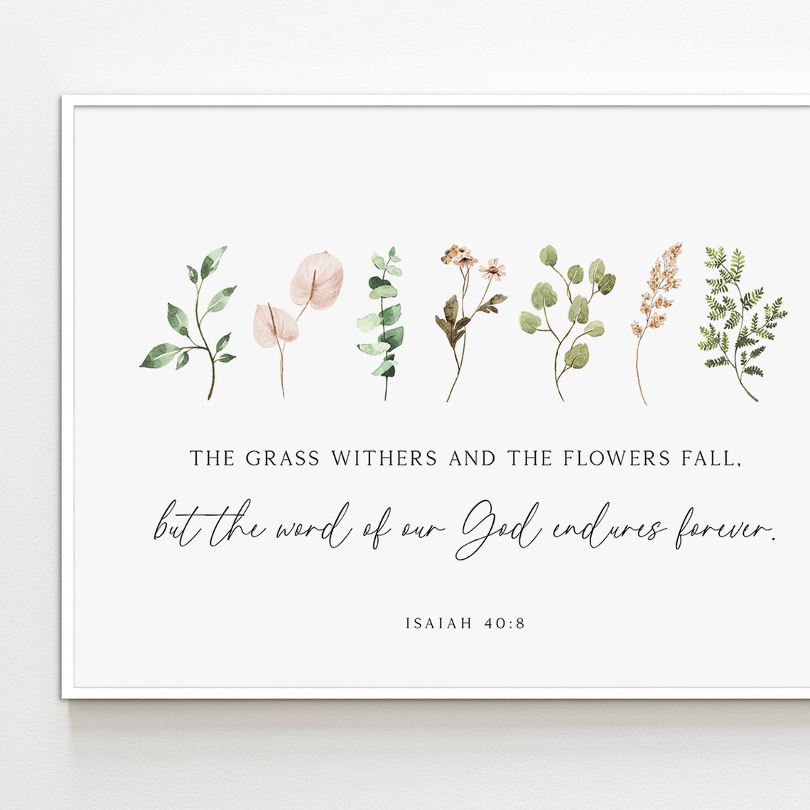 Isaiah 40:8 the Grass Withers and the Flowers Fade Bible - Etsy