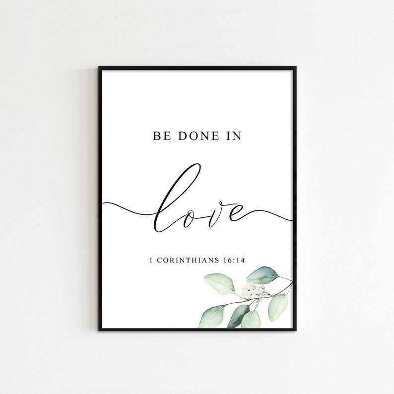 1 CORINTHIANS 16:14 Let All That You Do Be Done in Love Bible - Etsy