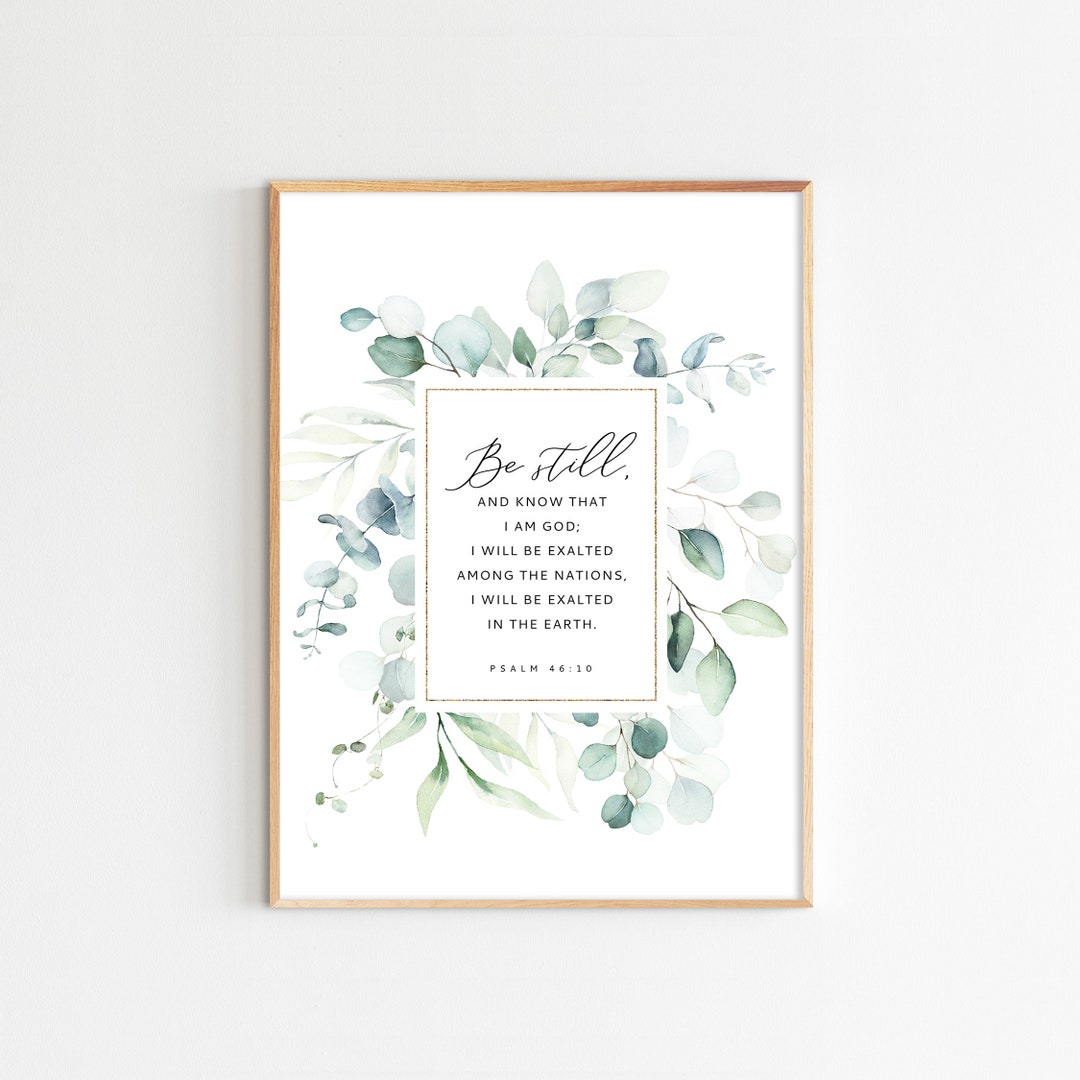 Be Still and Know That I Am God Psalm 46:10 Bible Verse Wall Art ...