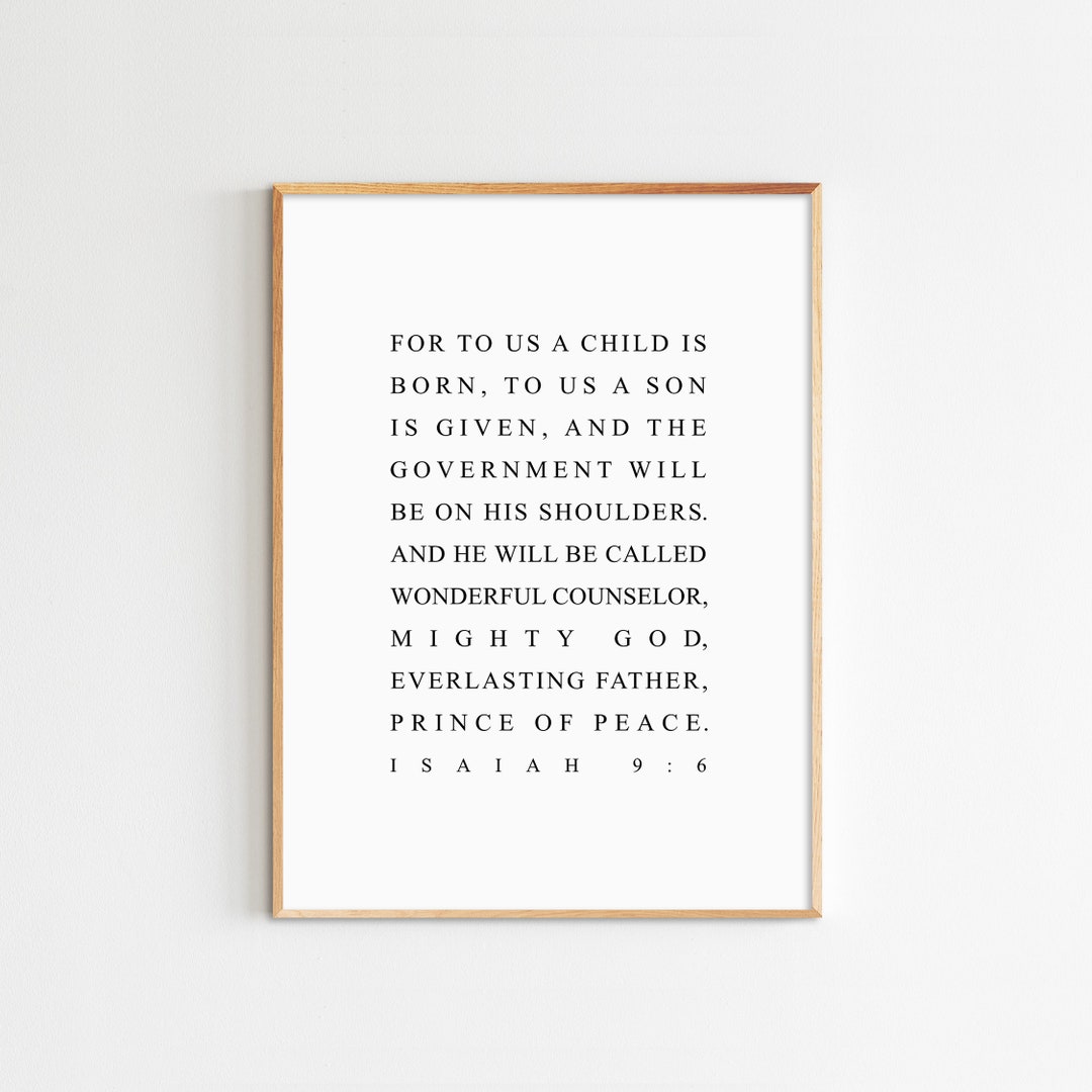 Isaiah 9:6, for Unto Us a Child is Born, Christmas Printable Christmas ...