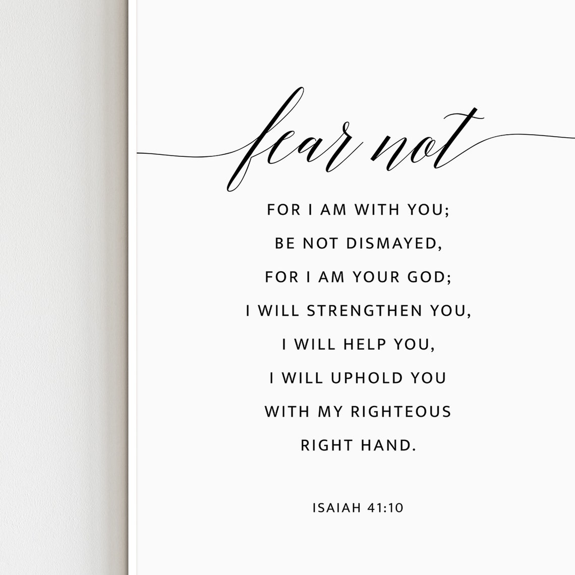 Isaiah 41:10 Fear Not for I Am With You Bible Verse Wall Art | Etsy