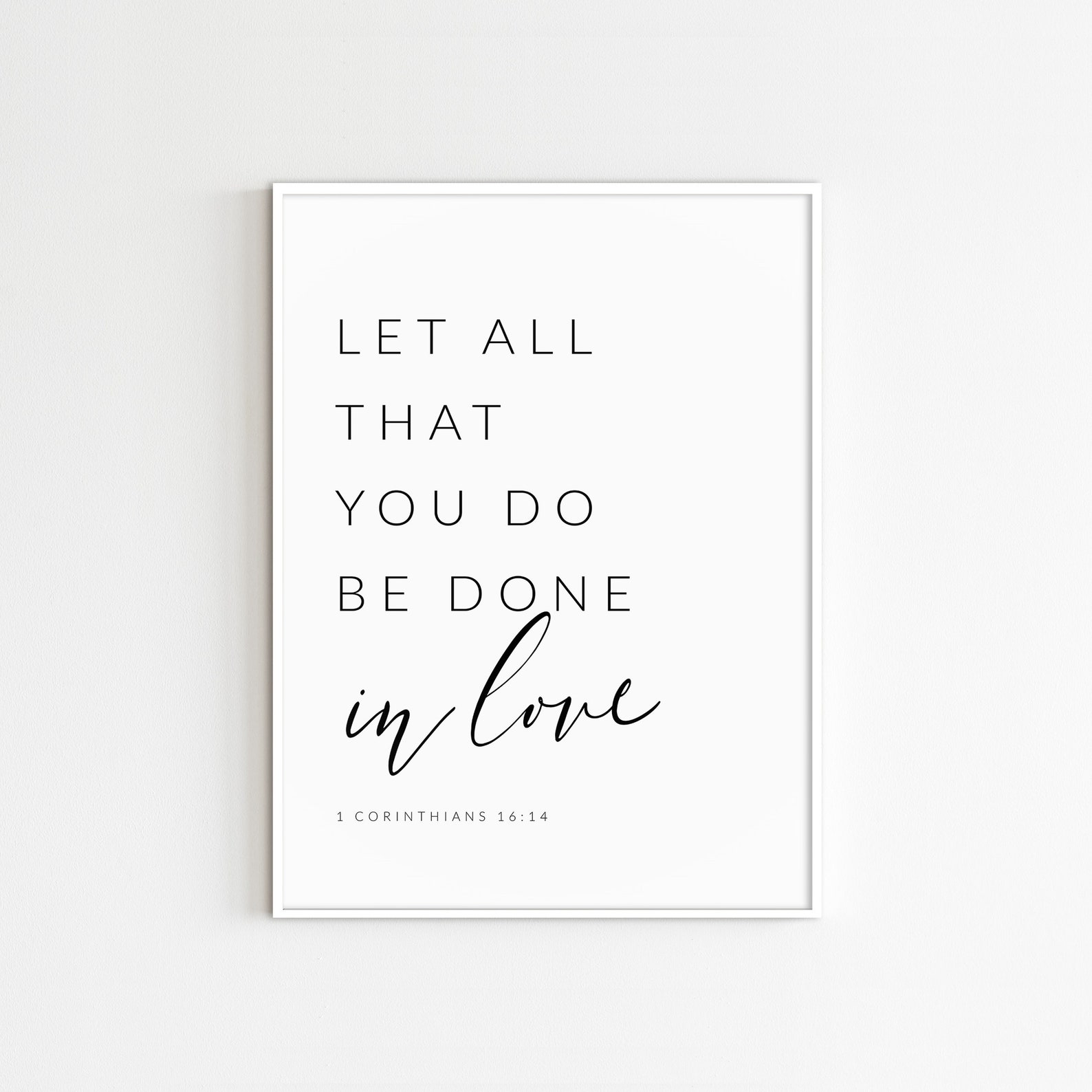 1 CORINTHIANS 16:14 Let All That You Do Be Done in Love Bible | Etsy