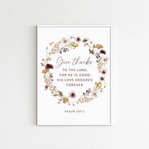 Give Thanks to the Lord, Psalm 107:1, Bible Verse Wall Art, Wildflower ...
