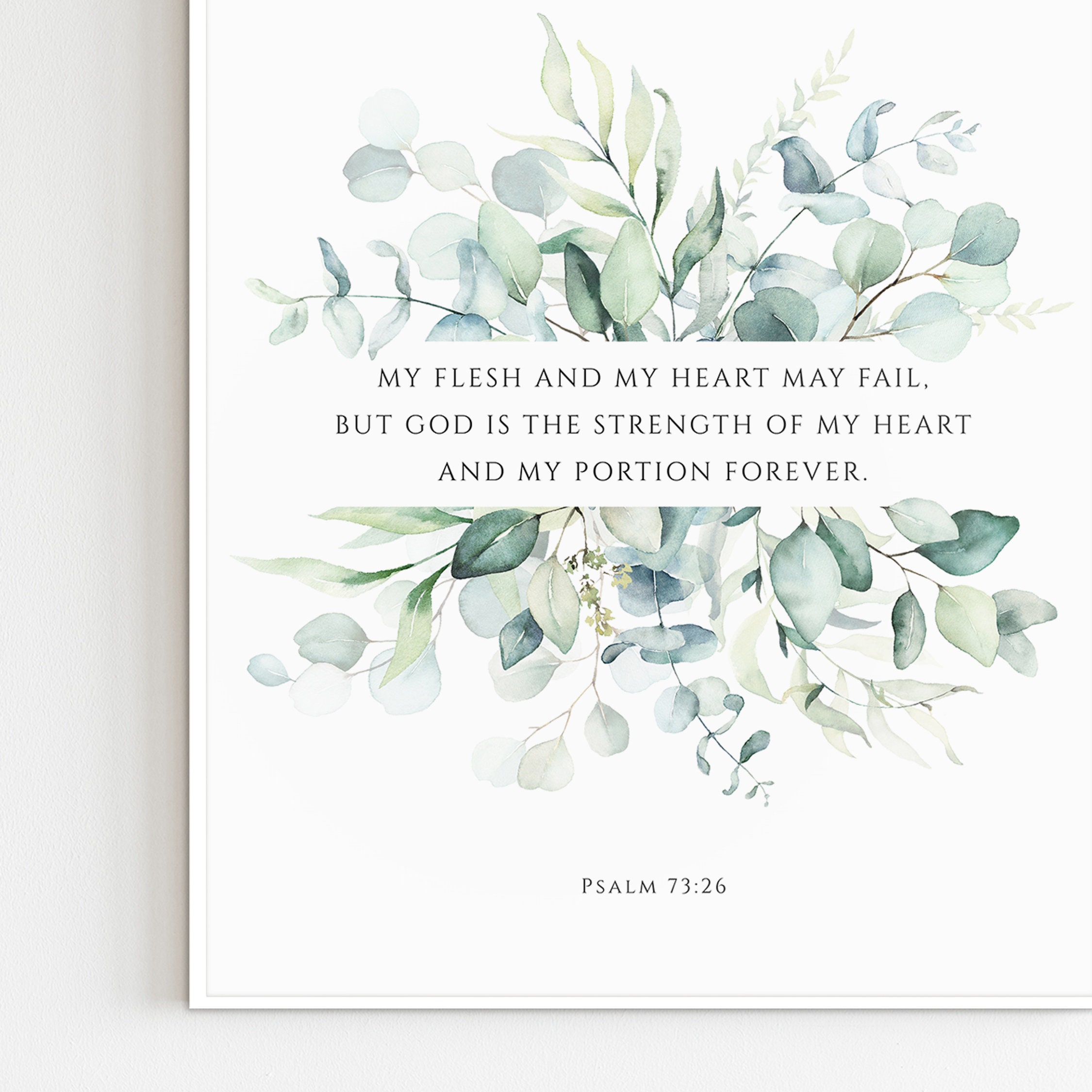 Psalm 73:26 Bible Verse Printable Wall Art Download | Etsy