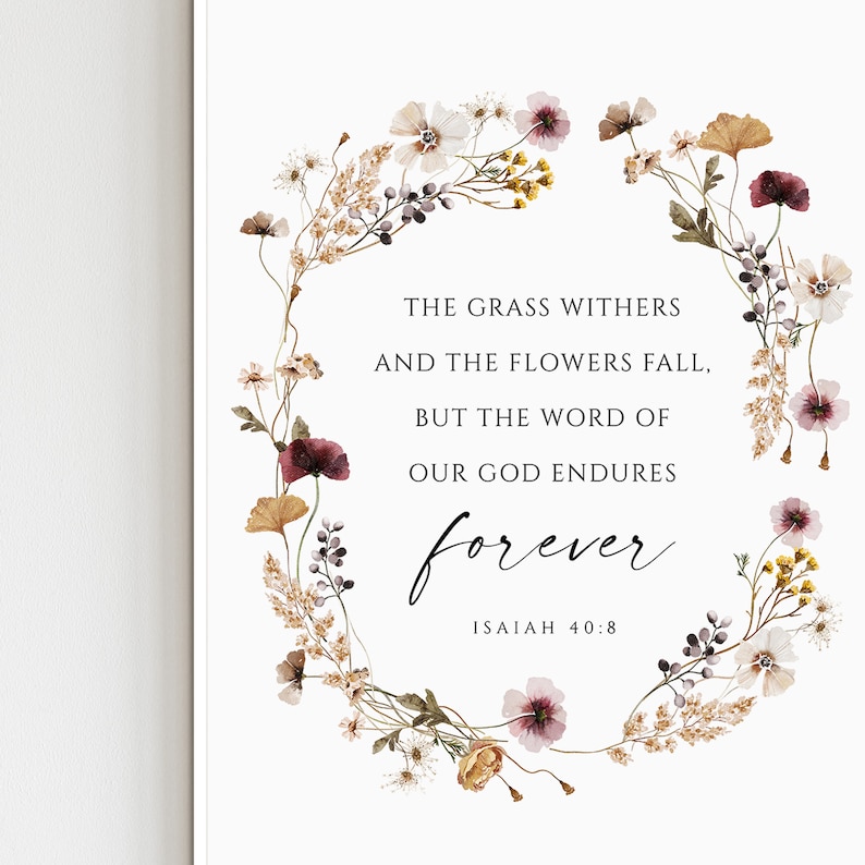 Isaiah 40:8 Scripture Print, Wildflower Wreath, Bible Verse Wall Art ...