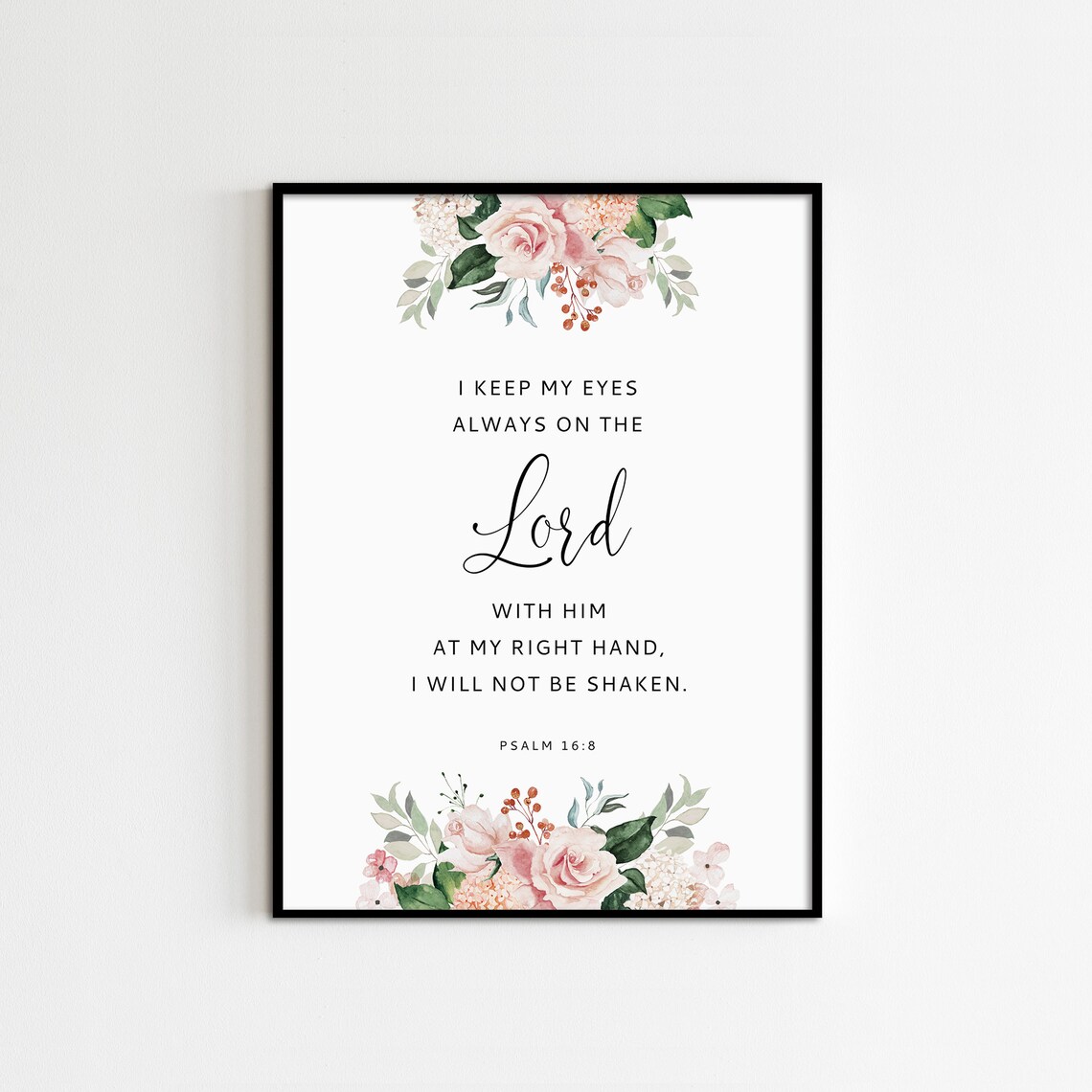 PSALM 16:8 Bible Verse Wall Art Printable Scripture Christian - Etsy