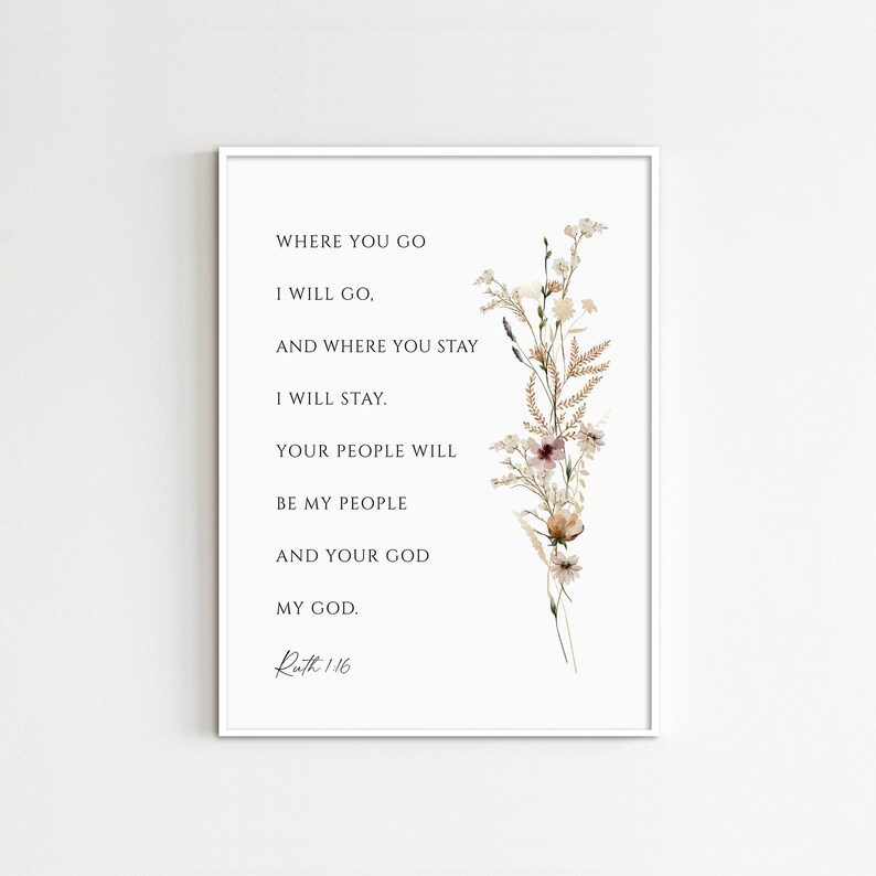 Ruth 1:16 Bible Verse Print, Wildflower Christian Wall Art (digital ...