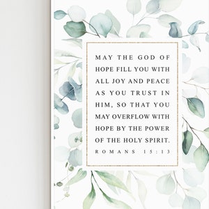 Romans 15:13, May the God of Hope Fill You With All Joy and Peace ...