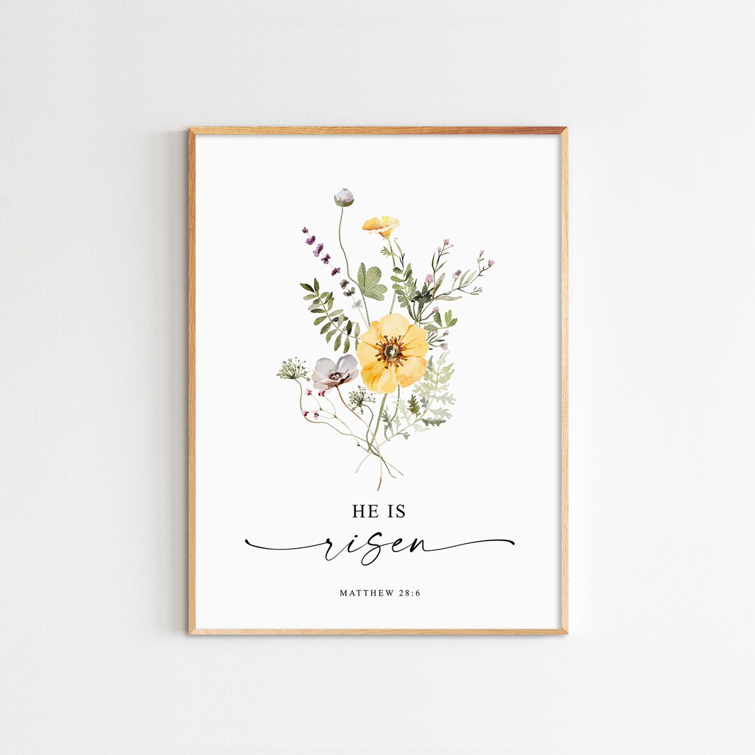 He is Risen Print Matthew 28:6 Easter Printable Easter Decor Wild ...