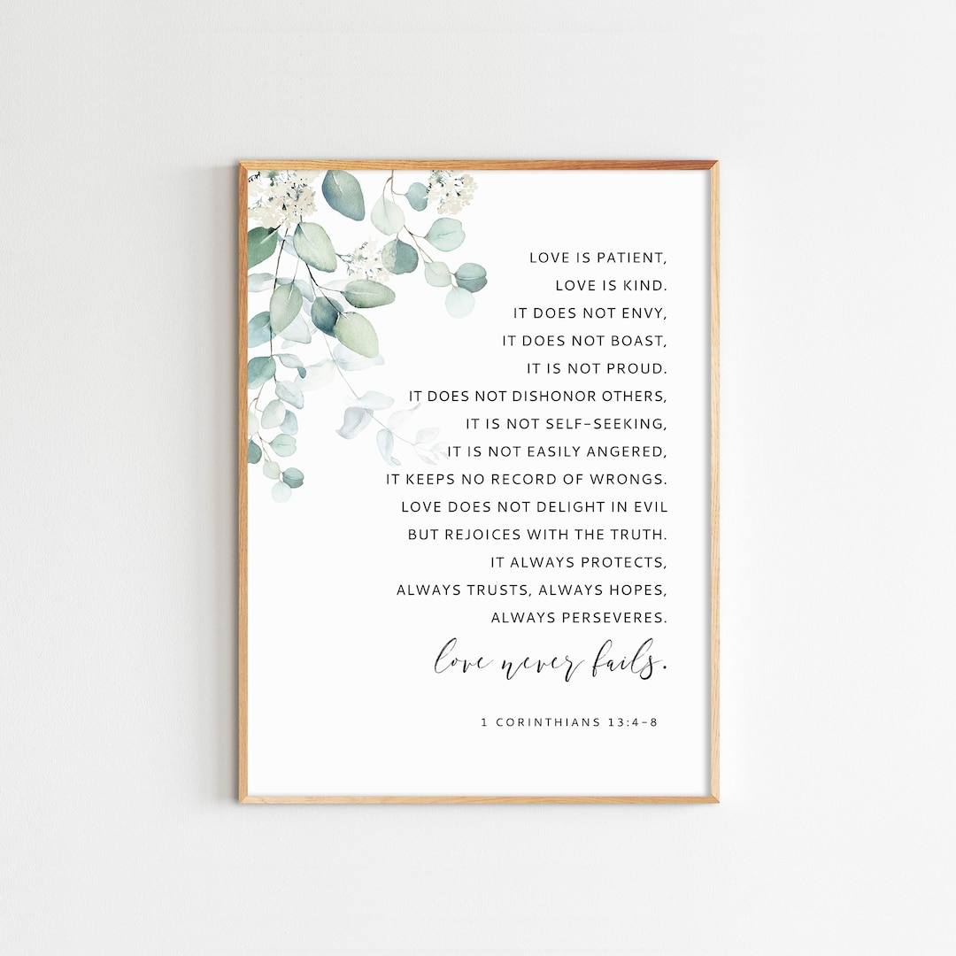 1 Corinthians 13:4-8, Love is Patient Love is Kind Love Never Fails ...
