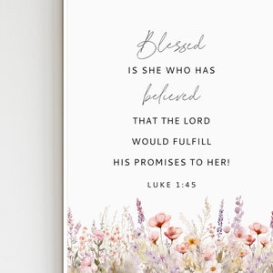 Luke 1:45, Printable Scripture, Mother's Day Gift, Maximum Size 24x36 ...