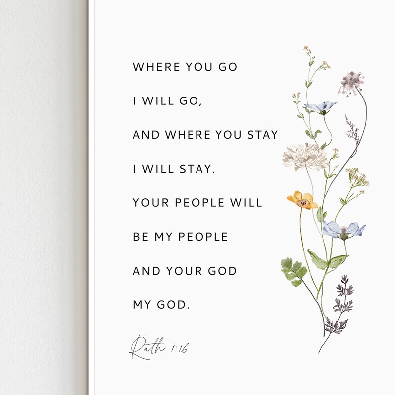 Ruth 1:16 Bible Verse Wildflower Print, Christian Wall Art (digital ...