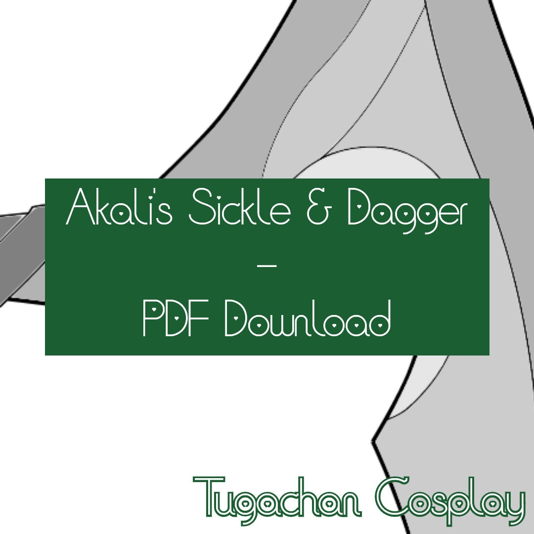 League of Legends Akali's Dagger & Sickle PDF Blueprint - Etsy