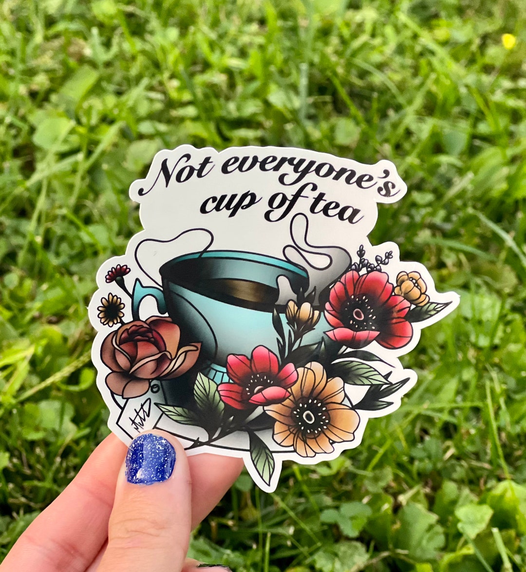 Not Everyones Cup of Tea Moody Sticker for Water Bottle - Etsy