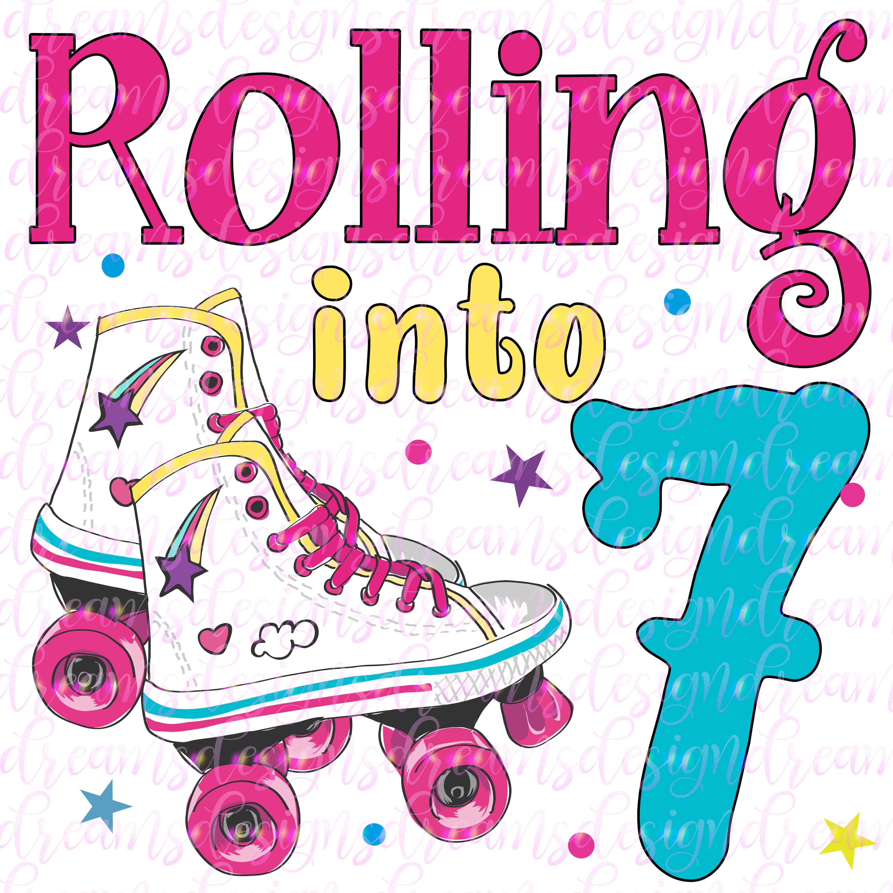 Rolling Into 7, PNG Printable File, Rolling Skate Printable, Roller ...