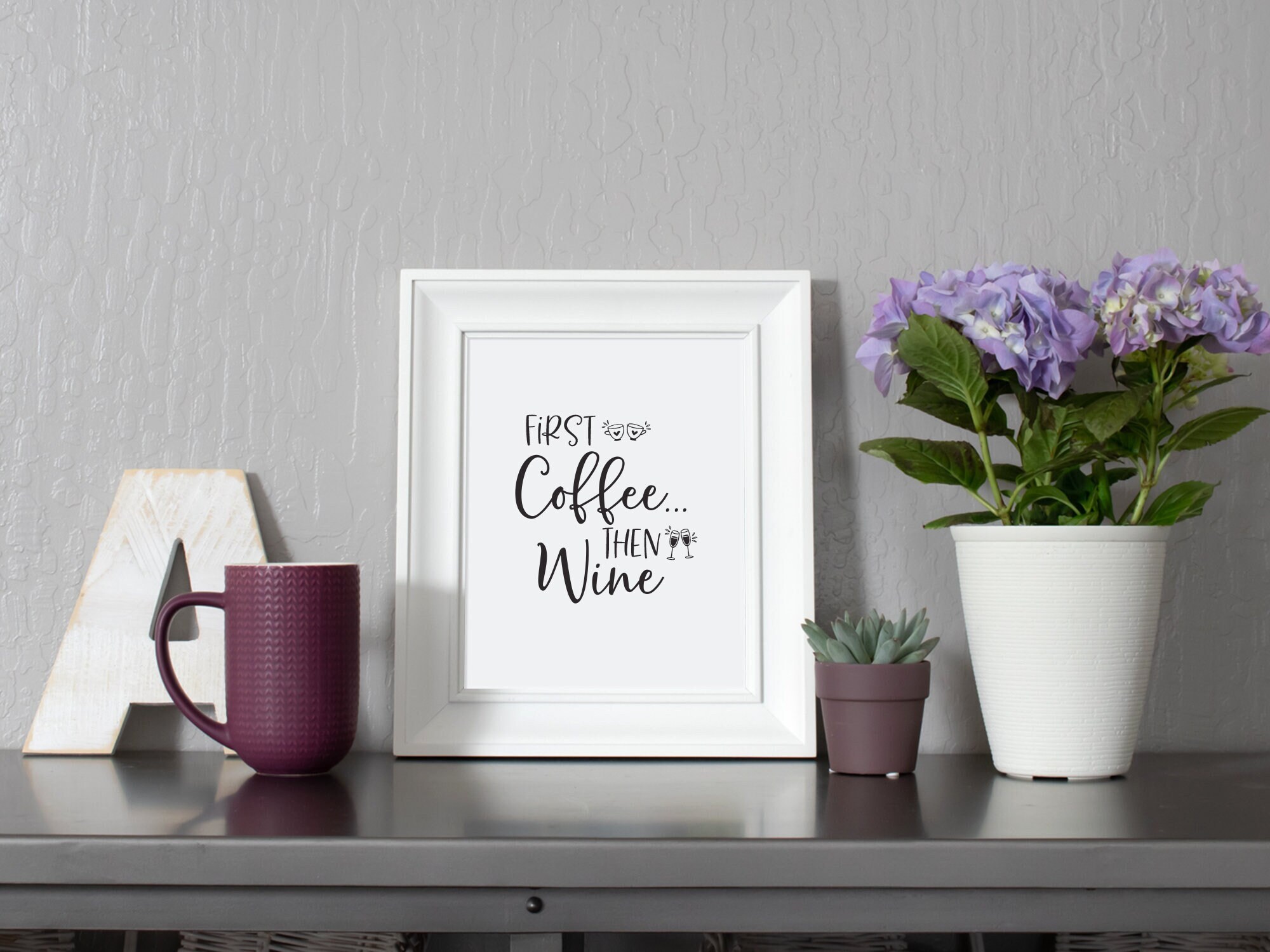 First Coffee Then Wine, Printable Coffee Sign, Kitchen Sign, Coffee ...