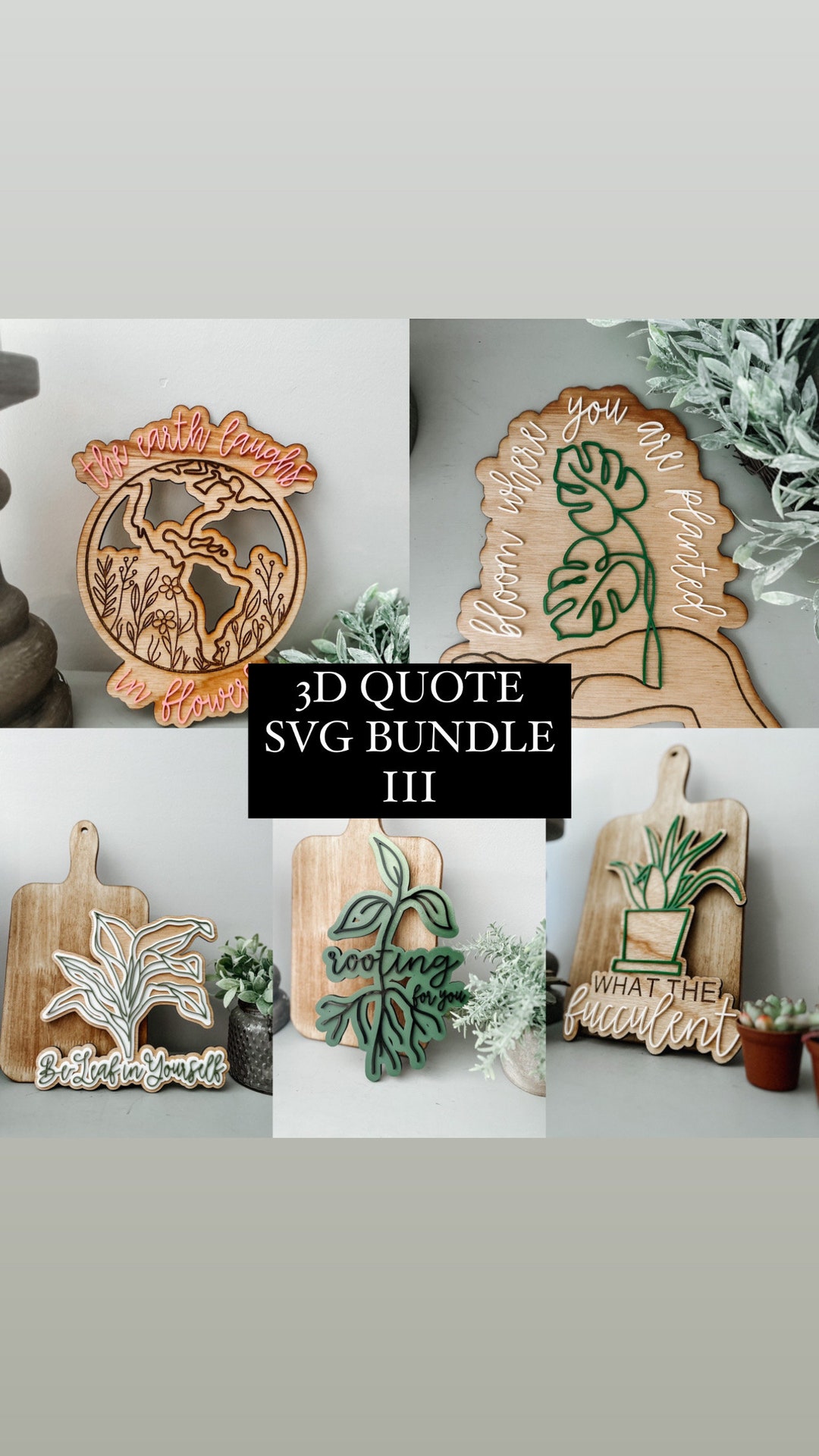 3d Quote SVG BUNDLE, Inspirational Quote BUNDLE, Plant Lover Svg ...