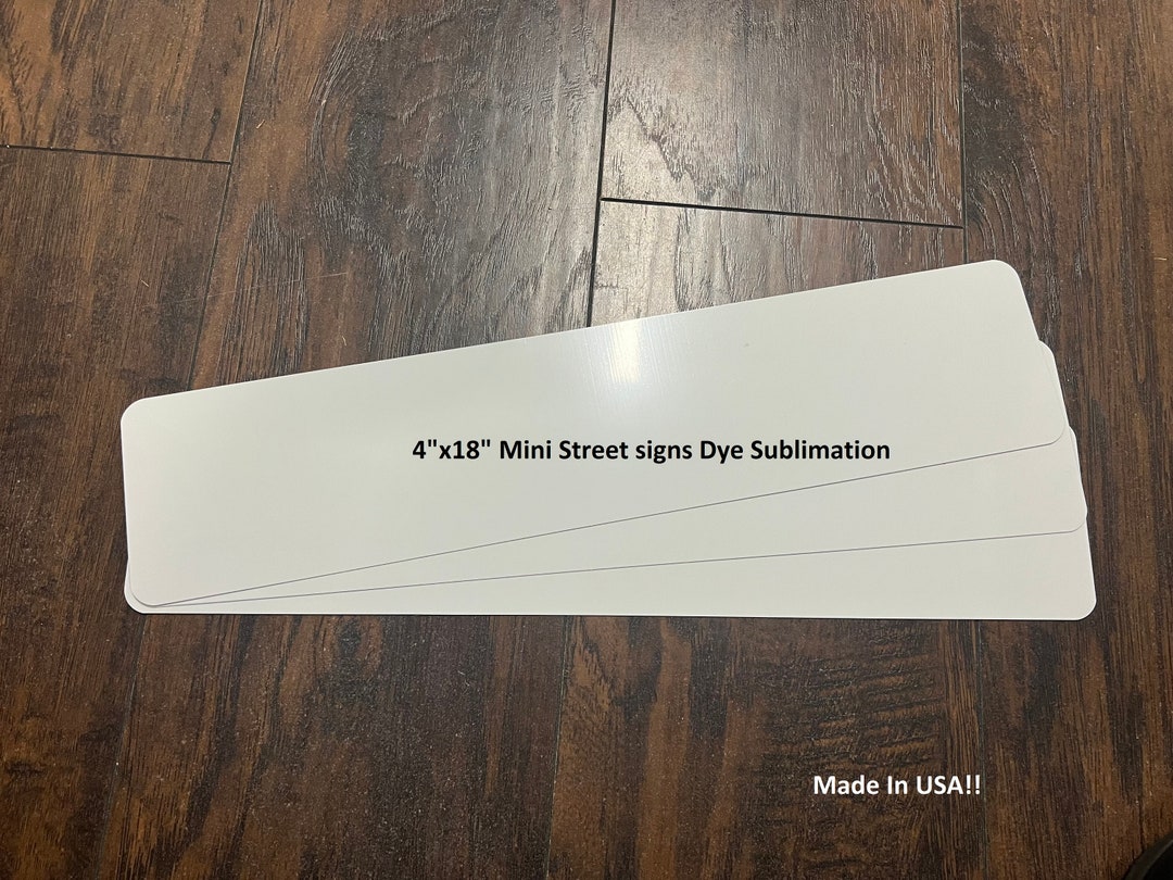 4"x18" Mini Street Sign Aluminum Sublimation Blanks No Holes!! - Etsy