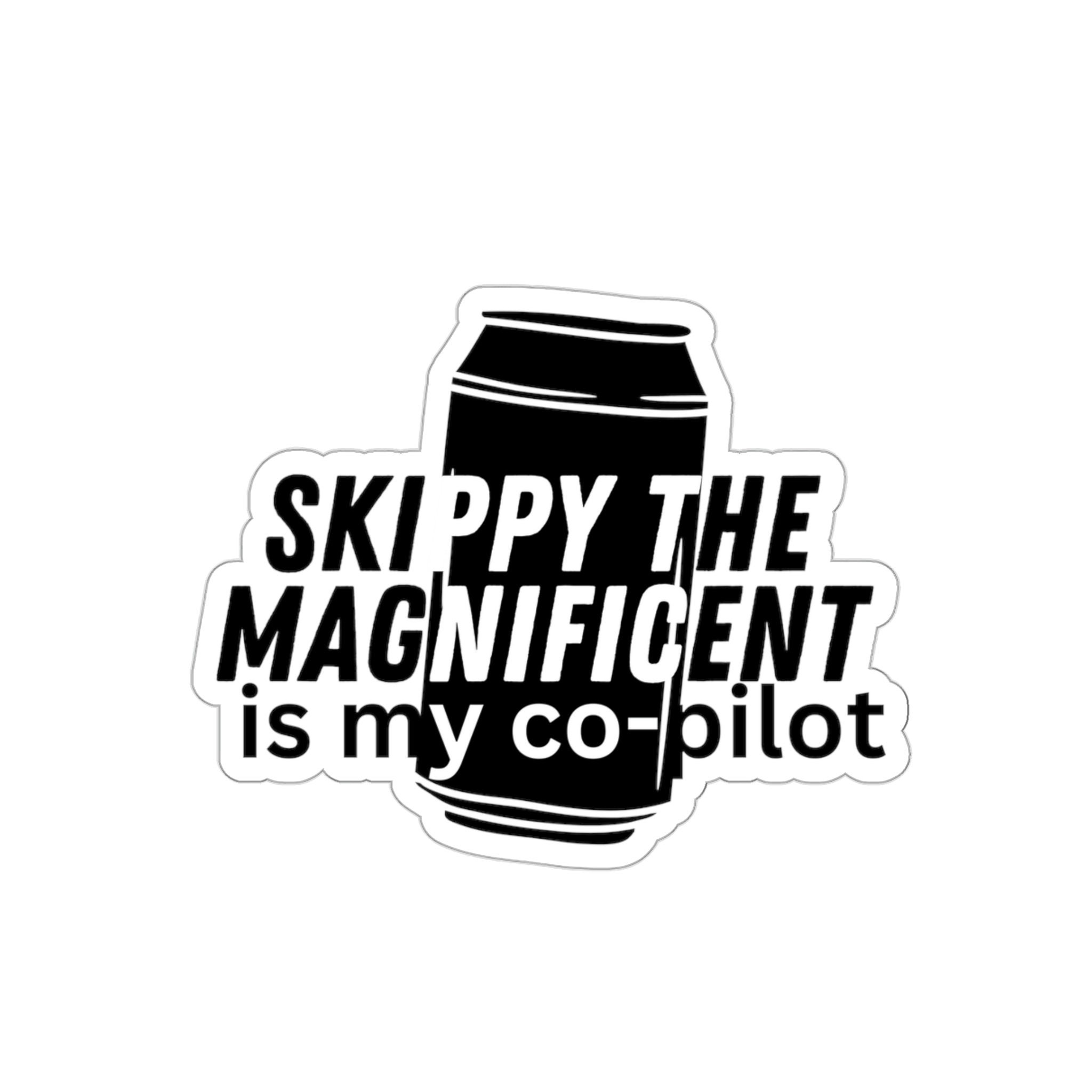 White Skippy the Magnificent is My Co-pilot Sticker, Expeditionary ...