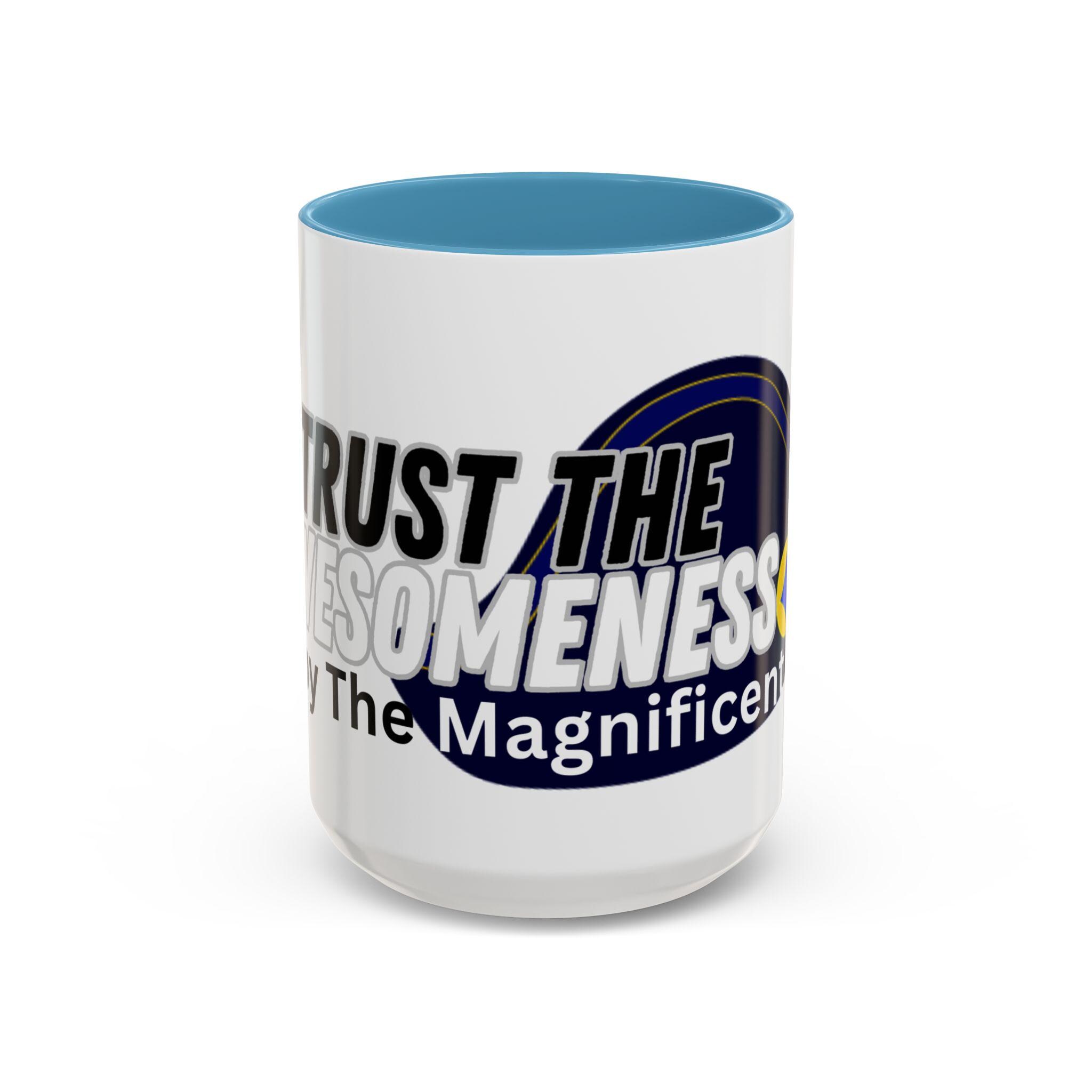 Trust the Awesomeness Skippy the Magnificent Coffee Mug, Expeditionary ...