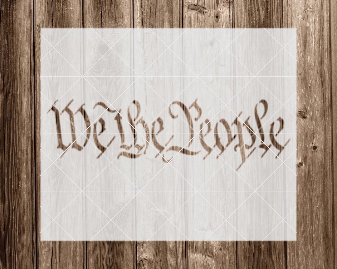 We the People Stencil, Reusable Stencil for Painting, 2241 - Etsy