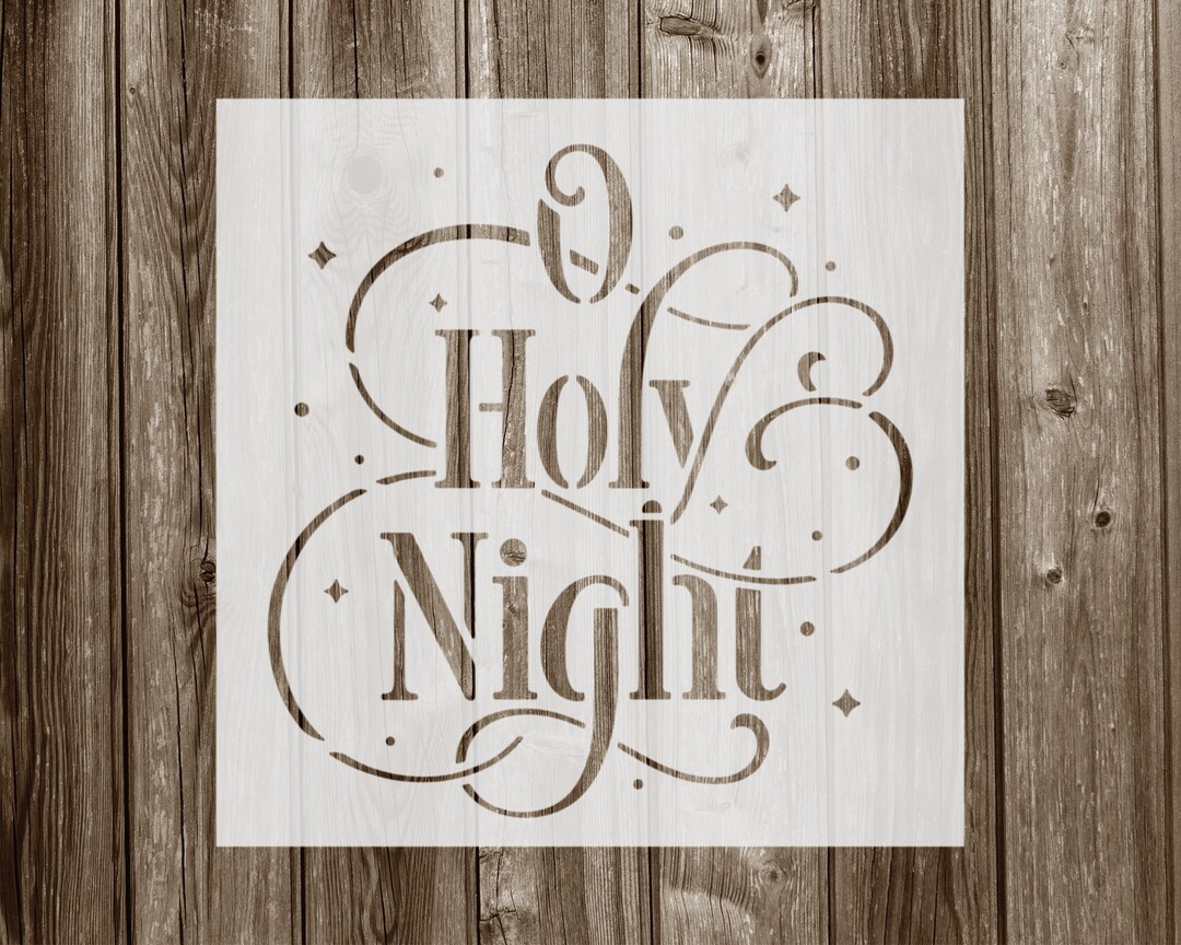 O Holy Night Stencil, Reusable Stencil for Painting, 916 - Etsy