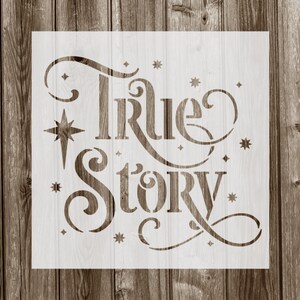 True Story Stencil, Reusable Stencil for Painting, 923 - Etsy