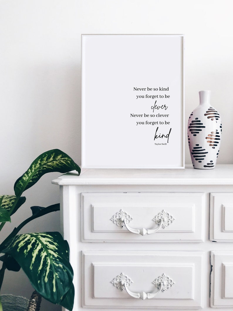 Taylor Swift Quote Art Kindness Quote Wall Decor - Etsy