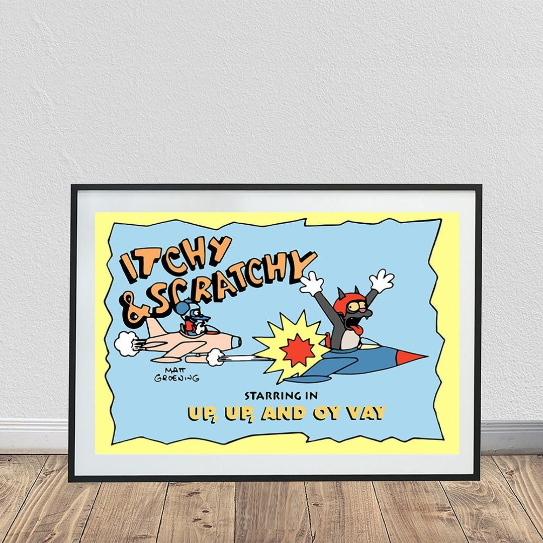 Itchy and Scratchy up up and Oy Vay Poster (24" X 36") - Etsy