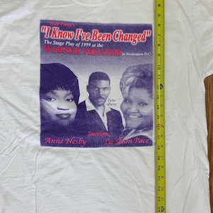 1999 "i Know I've Been Changed" Tyler Perry Vintage Theatre T-shirt - Etsy