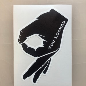 You Looked - Hand Sticker - Etsy