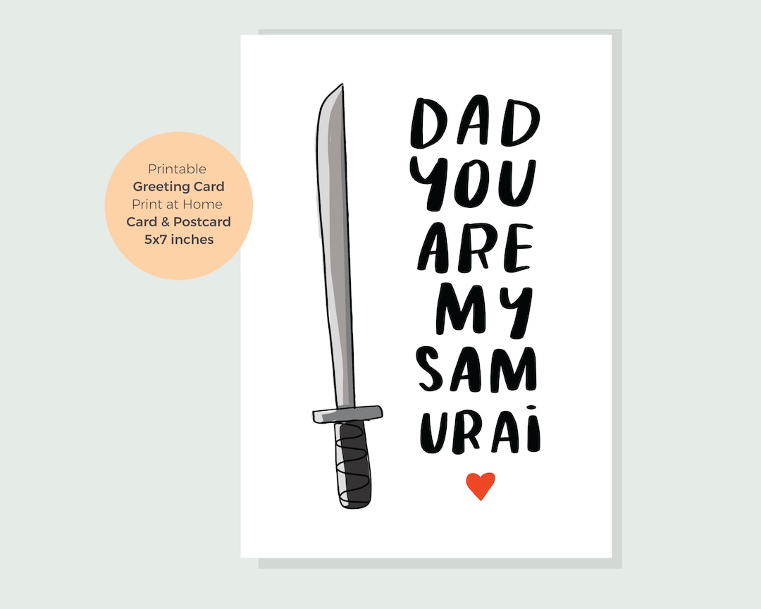 Instant Download Samurai Dad Card, Awesome Dad Birthday Card, Best Dad ...