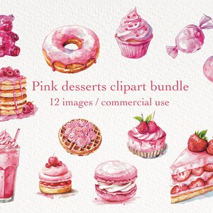 Pink Colored Watercolor Illustration Desserts and Sweets Clipart Bundle ...