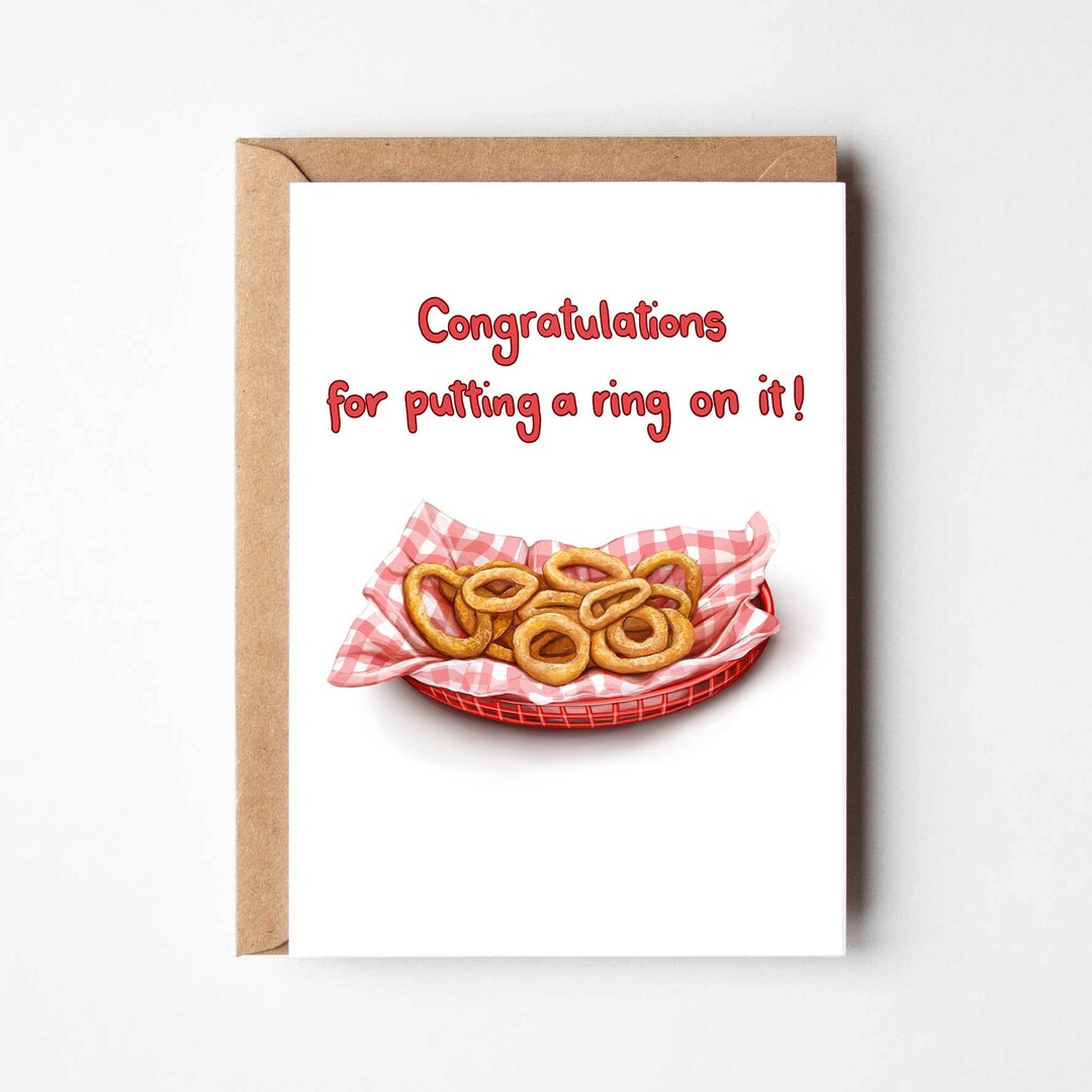 Congratulations for Putting a Ring on It - an Onion Ring Funny Themed ...