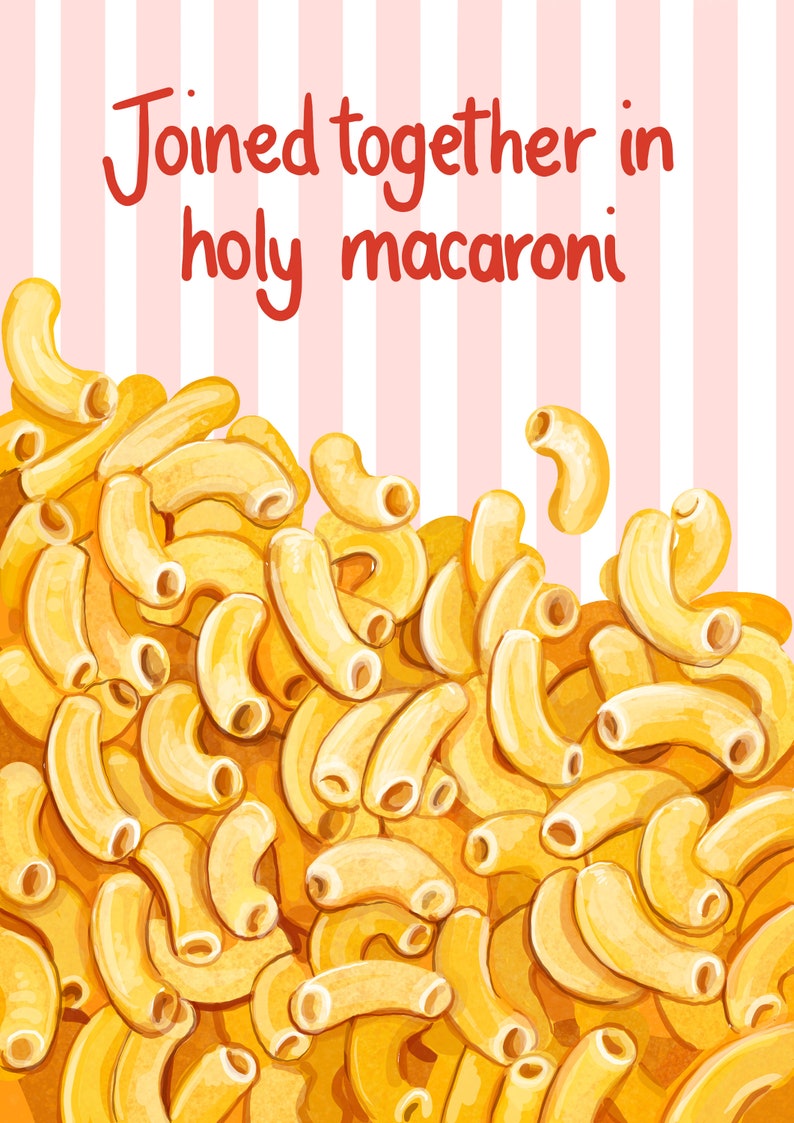 Joined in Holy Macaroni - a Pasta Themed Greeting Card | Engagement ...
