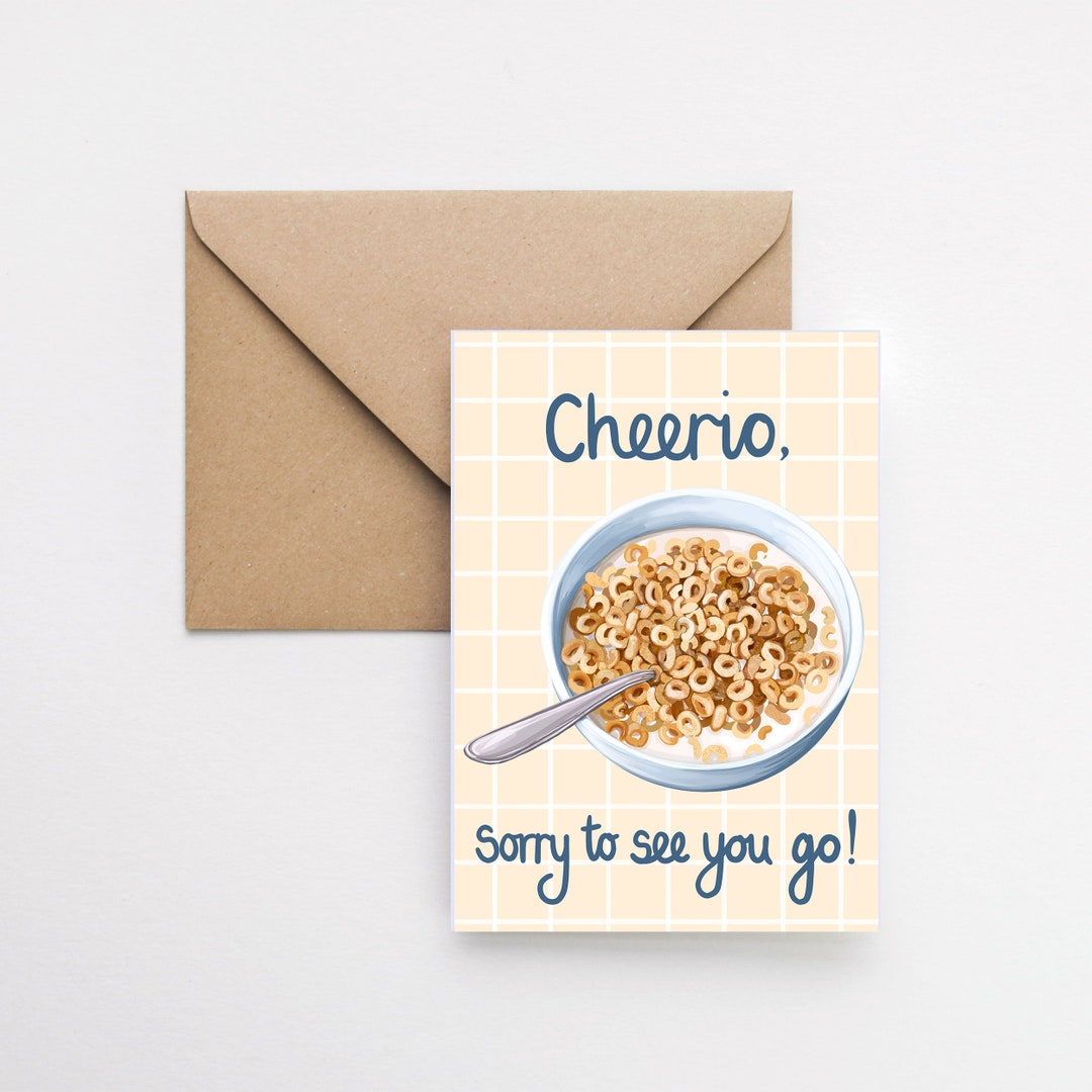 Cheerio, Sorry to See You Go Leaving/goodbye A6 Greeting Card ...