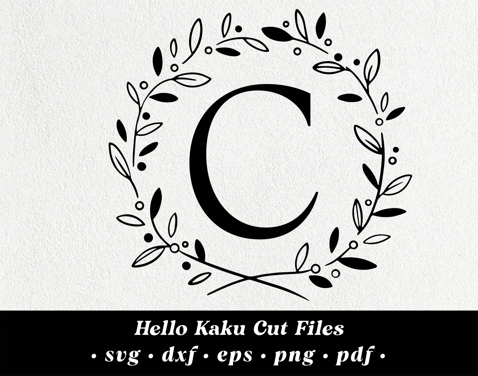 Letter C- Personalized One Letter Frame Svg, Wreath SVG, Leafy Wreath ...