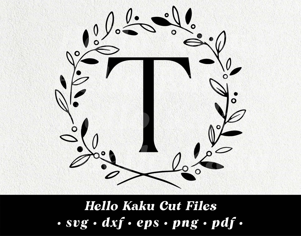 Letter T- Initial Monogram SVG, Initial Monogram Wreath, Monogram ...