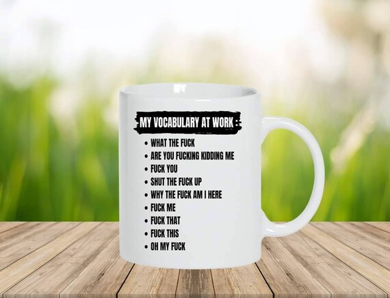 Vocabulary Mug Funny and Rude Mug 11oz Standard Mug Coffee - Etsy