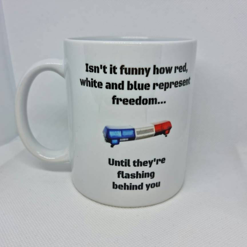 Police Funny Mug Coffee Tea Cup Birthday T Mugs Etsy