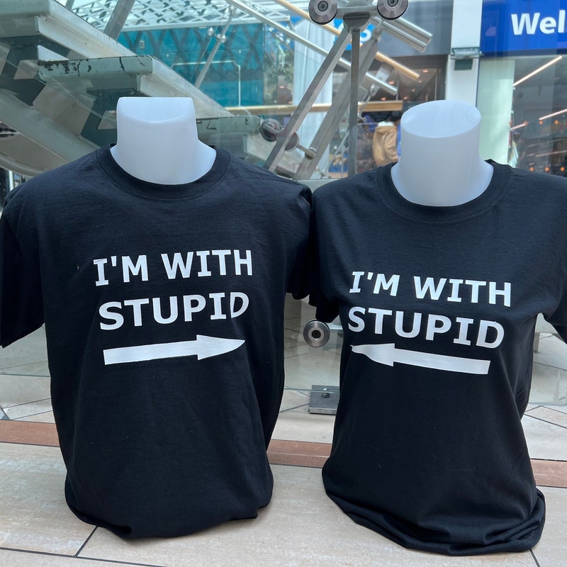 Im With Stupid T Shirts - Etsy