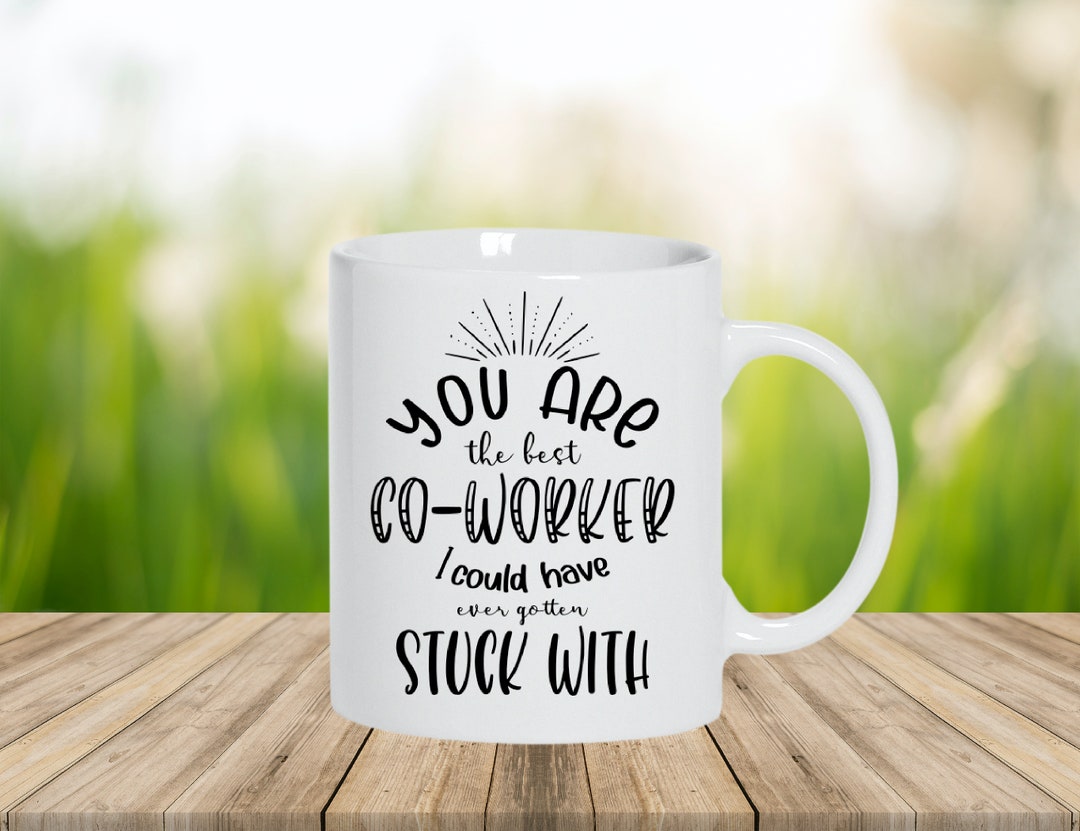 Co-worker Coffee Mug, Funny Mug, Birthday Gift for Work Colleagues, Best Friends Gift Mug ...