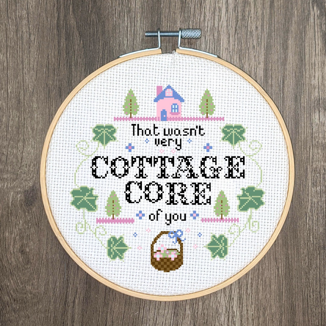 That Wasn't Very COTTAGECORE Cross Stitch Pattern Cottagecore ...