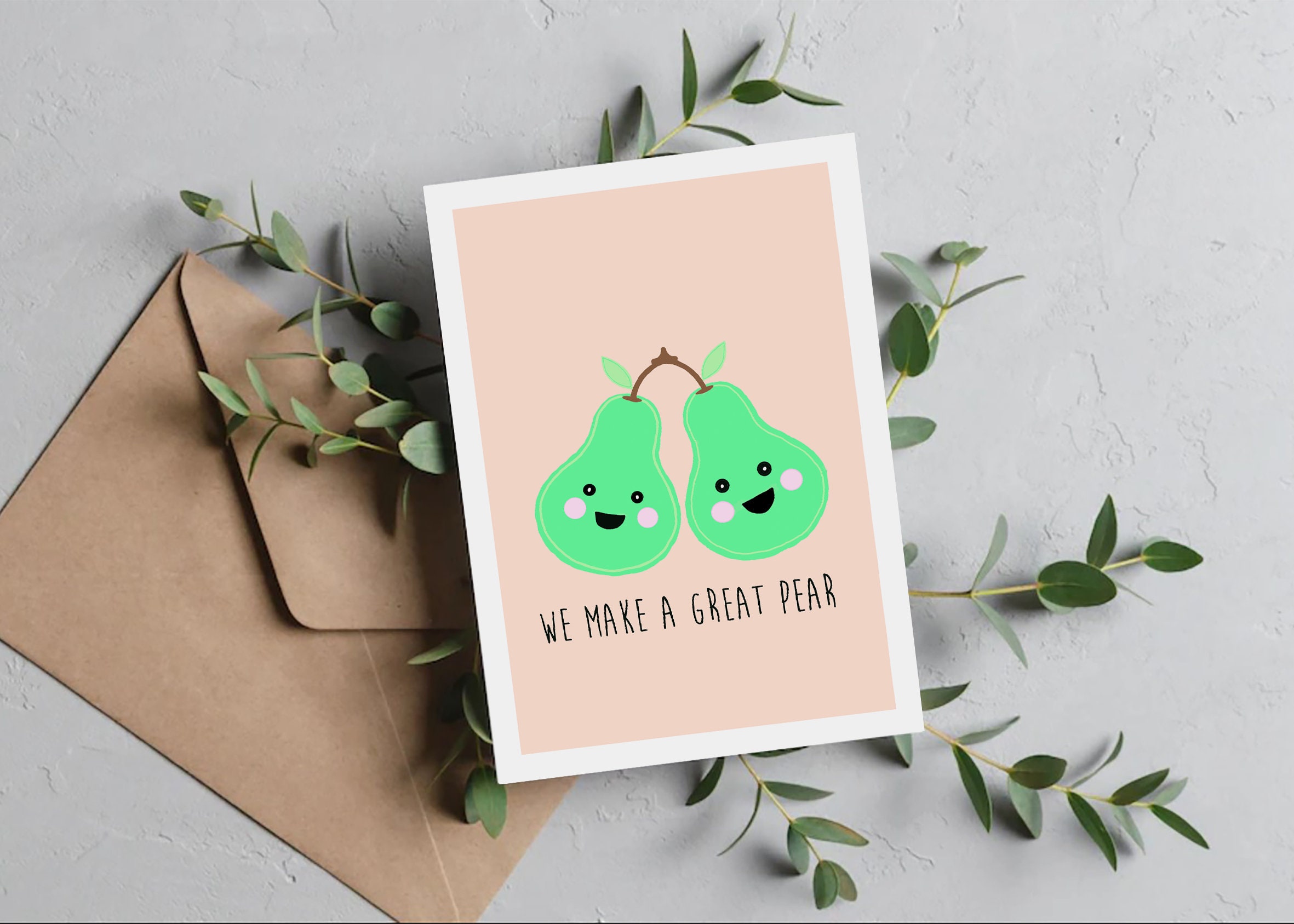 We Make a Great Pear| Pear Birthday Card| We Make a Great Pear Birthday ...