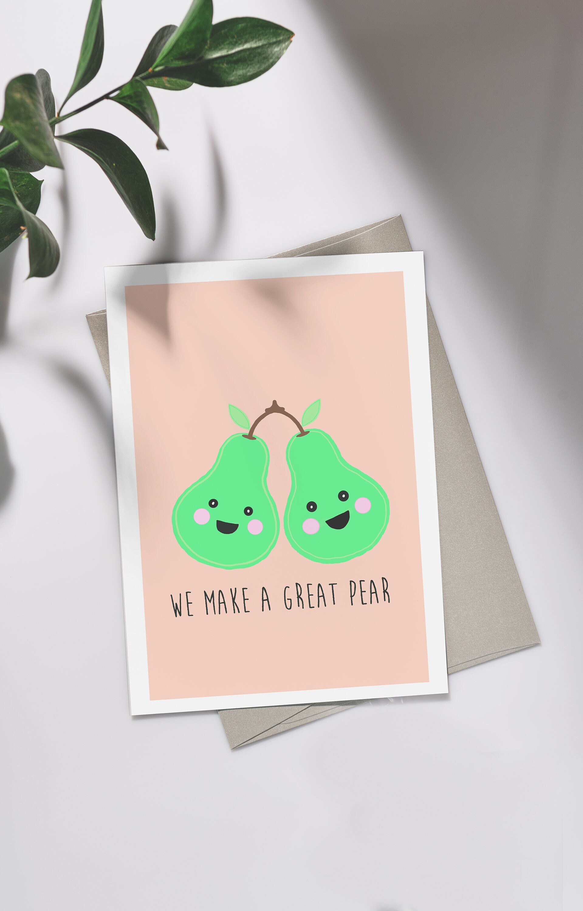 We Make a Great Pear| Pear Birthday Card| We Make a Great Pear Birthday ...