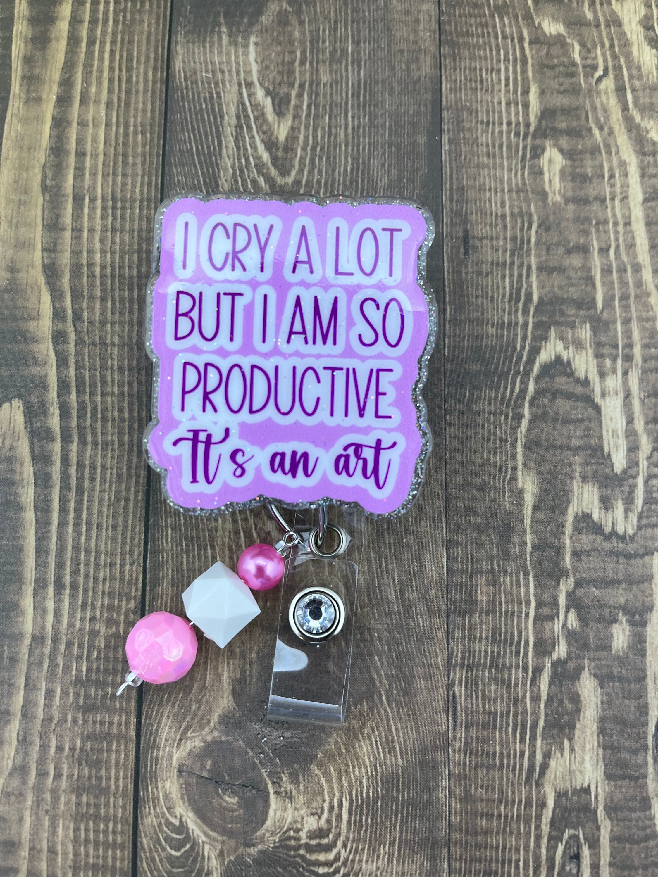 I Cry a Lot Badge, I’m so Productive Badge, Badge Reel for Teacher ...