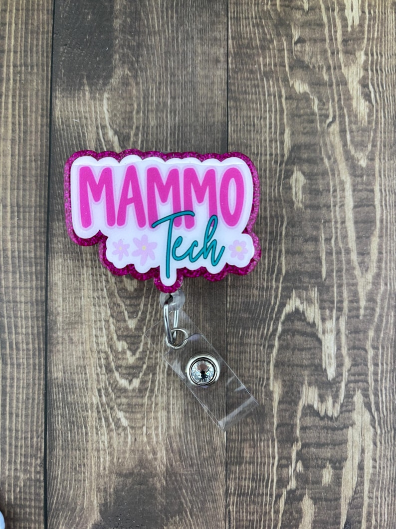 Mammography Tech Badge Reel, Badge Holder for Mammo Tech, Mammography ...