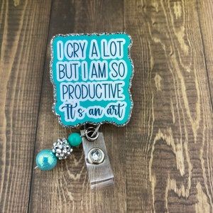 I Cry a Lot Badge, I’m so Productive Badge, Badge Reel for Teacher ...