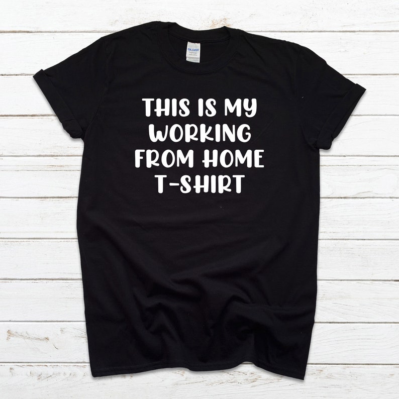 This Is My Working From Home T Shirt Home Working Gift | Etsy